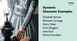 Dynamic Character: Definition, Examples, and Writing Tips | Fictionary