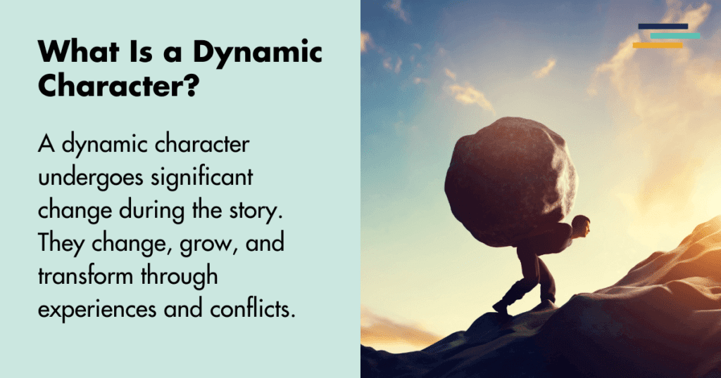 Dynamic Character: Definition, Examples, and Writing Tips | Fictionary