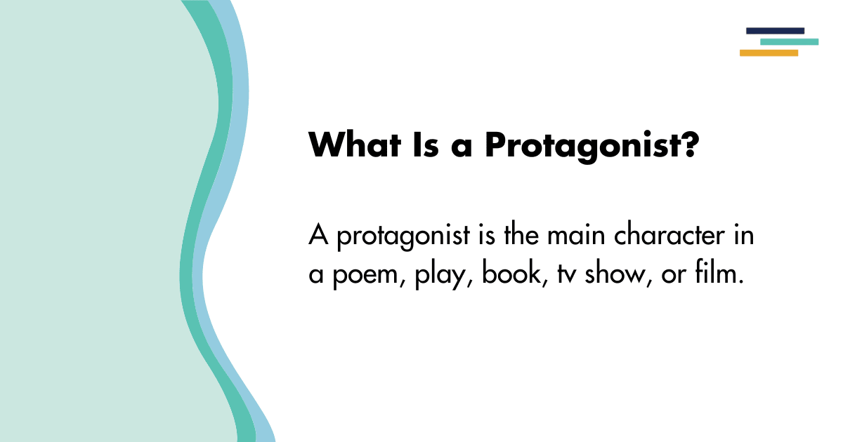 Protagonist: Definition, Types, and Examples | Fictionary